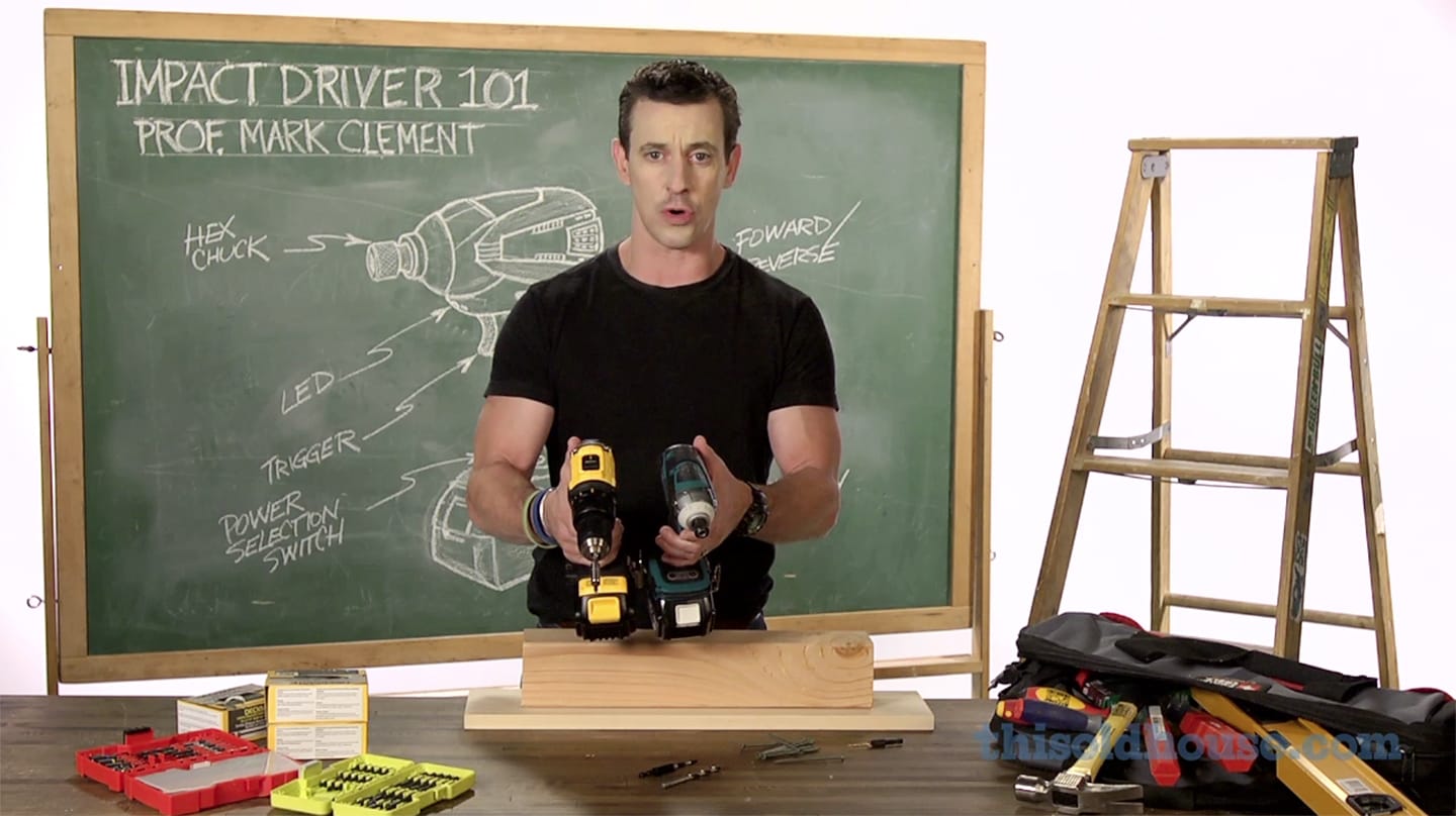 Impact Driver 101: When To Use an Impact Driver - This Old House